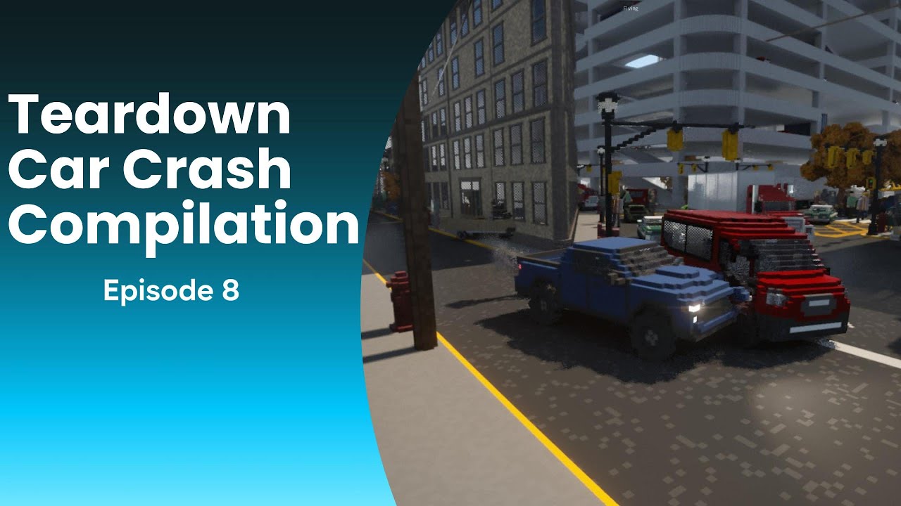 Teardown car crash compilation Episode 8 - YouTube
