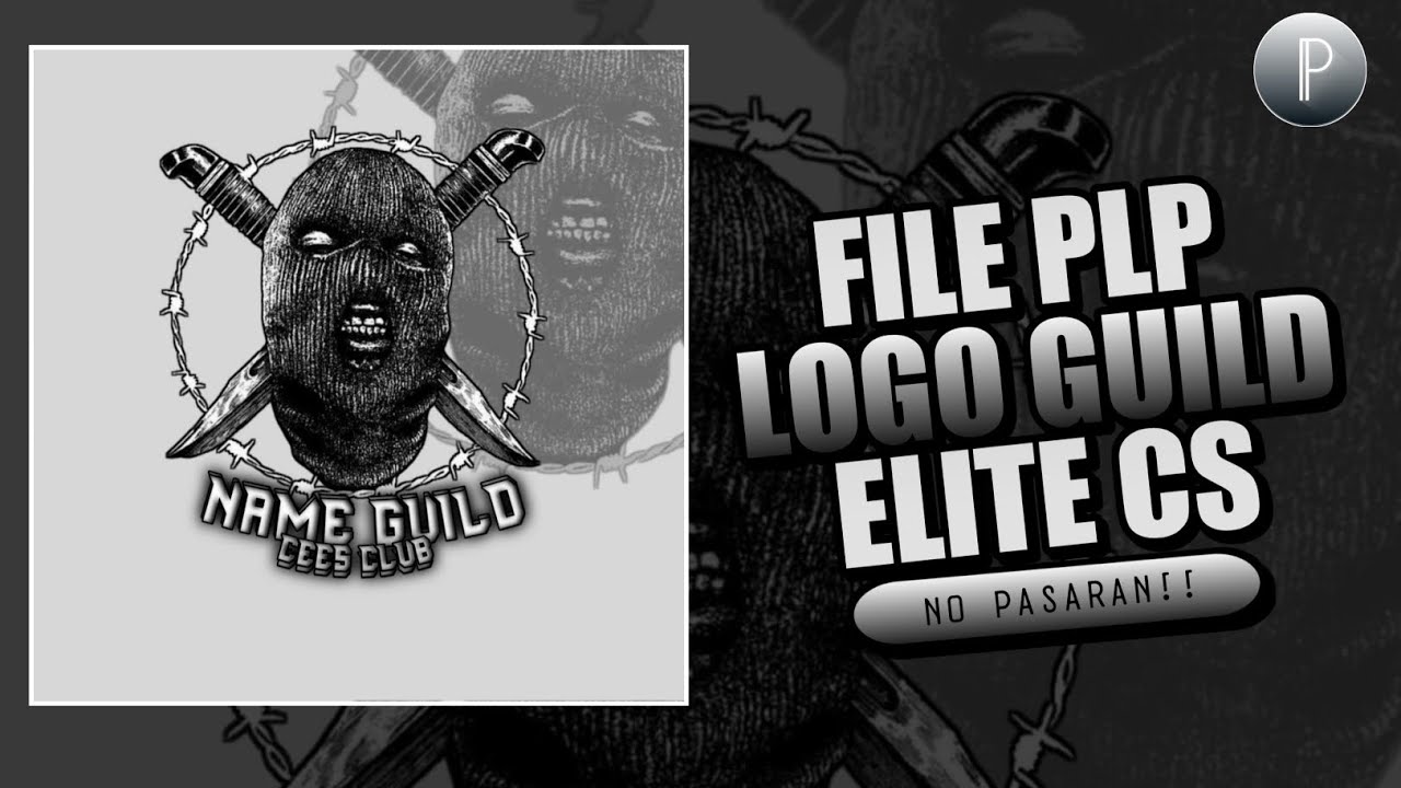 [FILE PLP] LOGO GUILD SIMPLE TERBARU || NO PASARAN!! #1 - YouTube