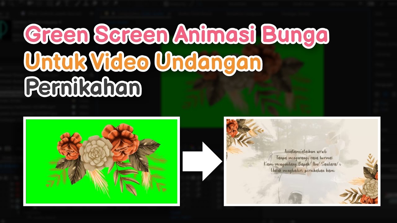 Green Screen Bunga Untuk Video Undangan Pernikahan - YouTube
