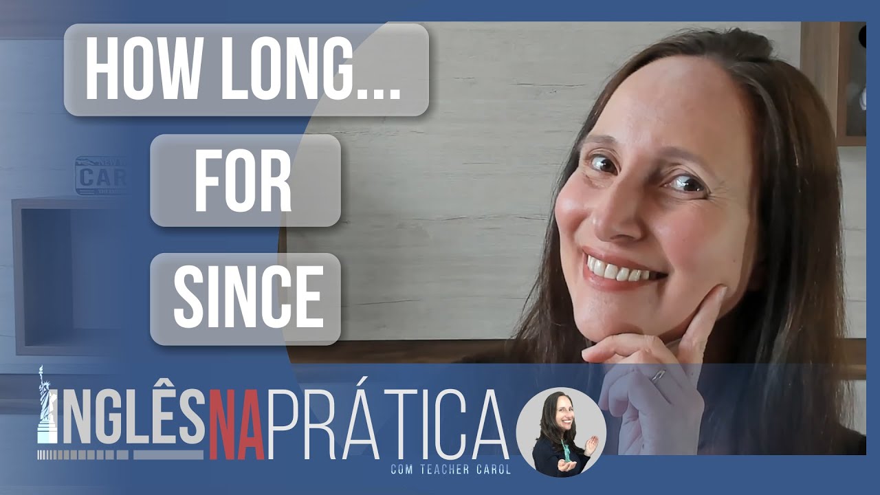 HOW TO ANSWER "HOW LONG" QUESTIONS WITH SINCE and FOR - YouTube