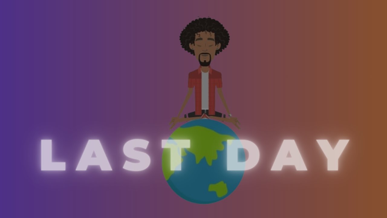 Last Day | Animated - YouTube