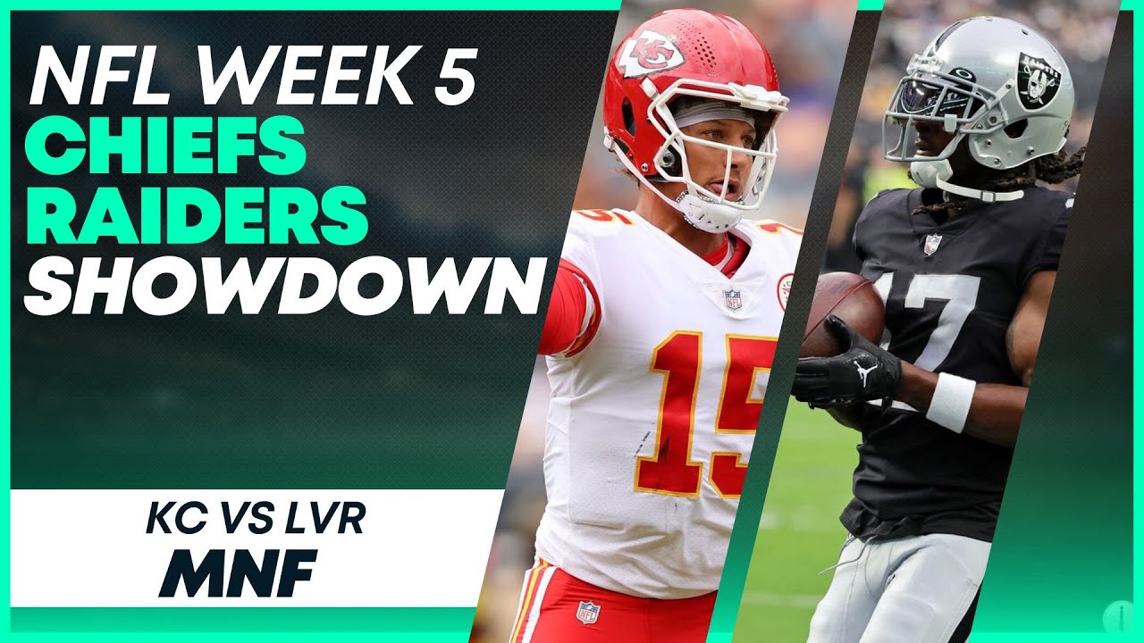 NFL DFS: Week 5 CHIEFS VS RAIDERS Monday Night Showdown [Picks, Captain ...