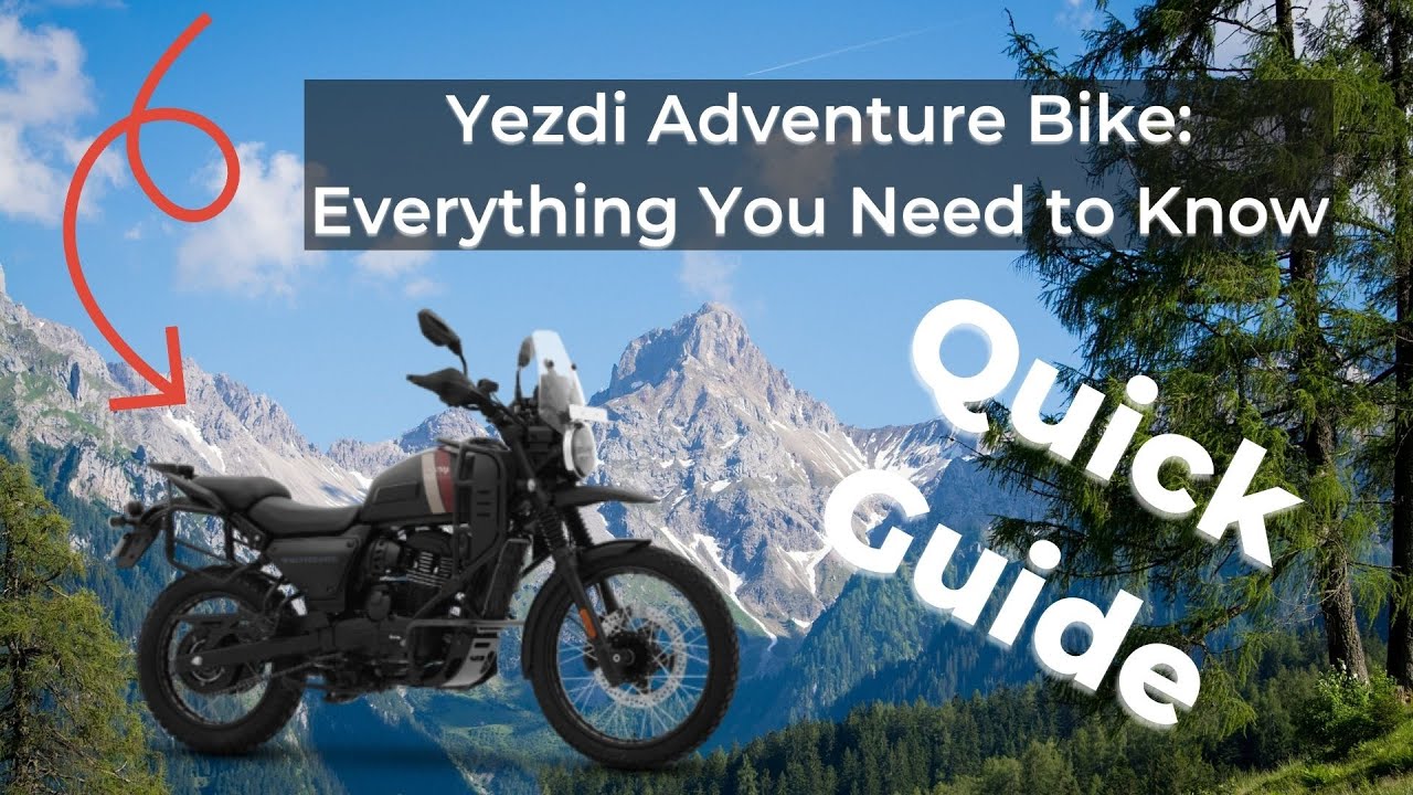 Yezdi Adventure Bike: A Quick and Easy Guide - A Must-Have for Any ...