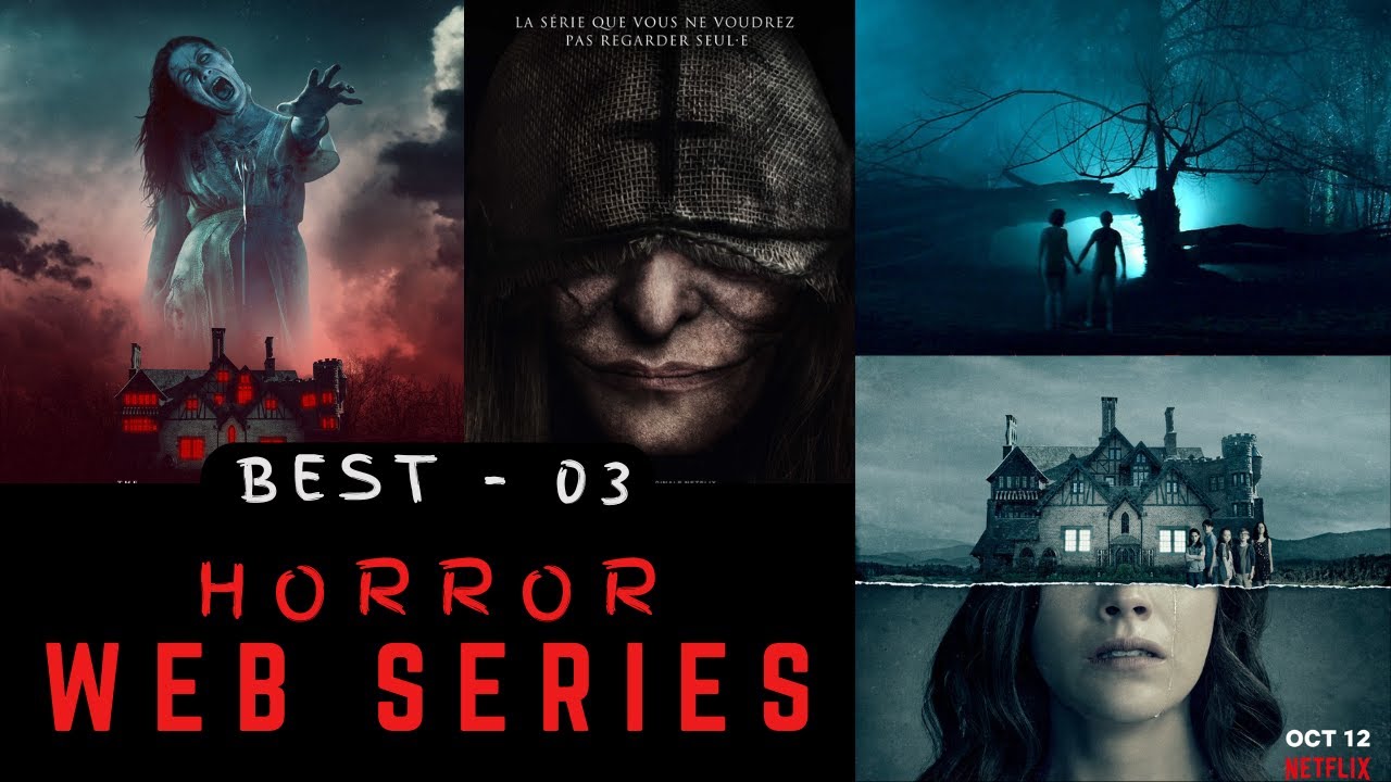 Top 3 Best Horror Web Series | World Best Horror Series | Filmi Luck ...