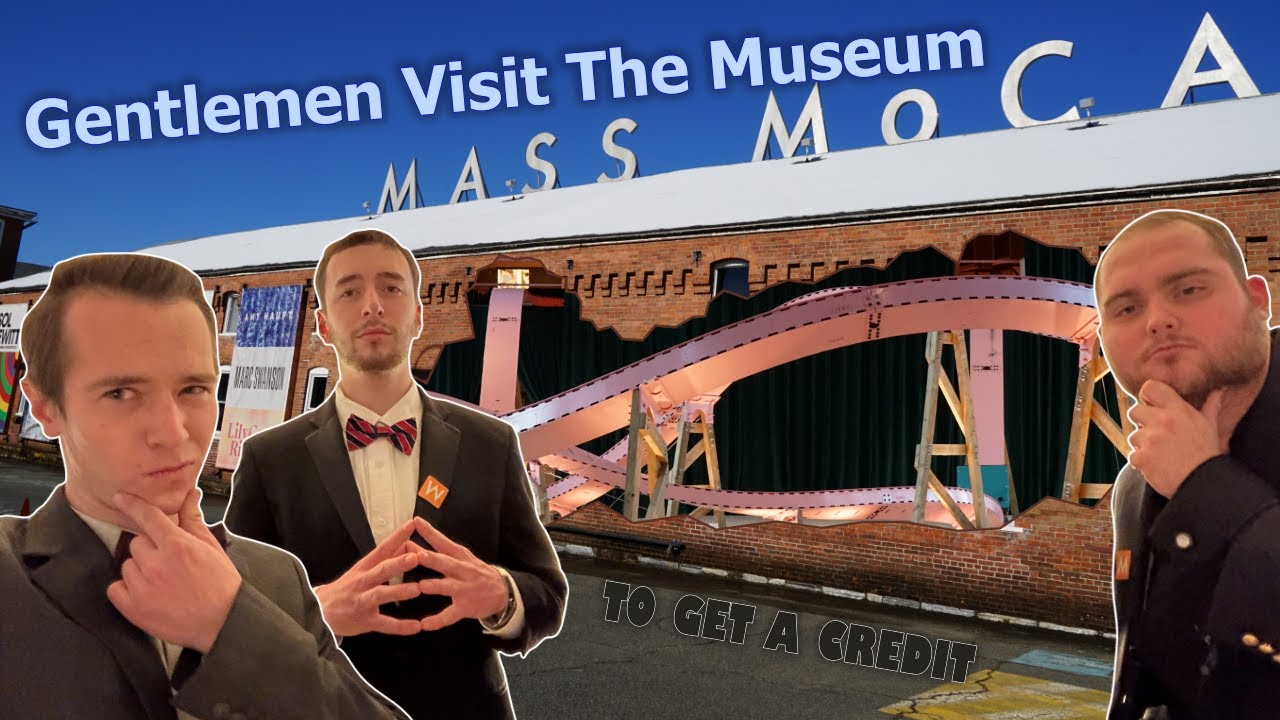 Gentlemen Visit the Mass Museum of Contemporary Art - YouTube