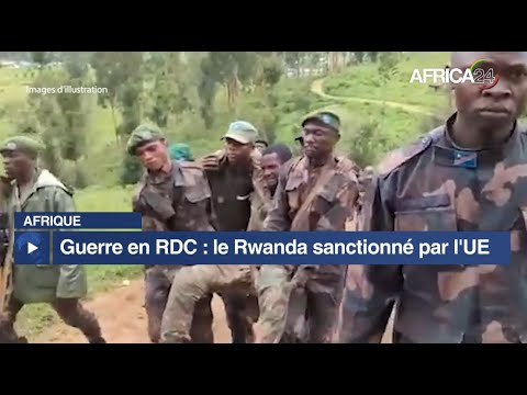 Guerre en RDC : sanctions de l’UE contre le Rwanda - YouTube