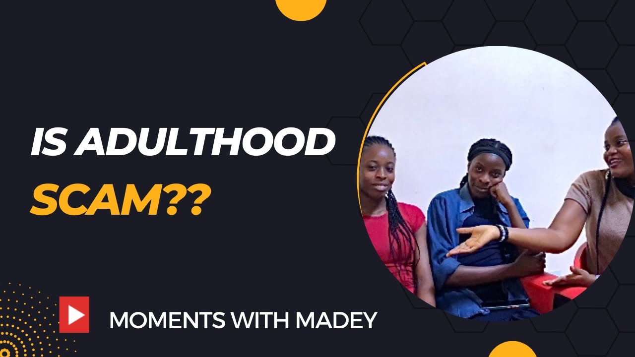 Scam about Adulthood - YouTube