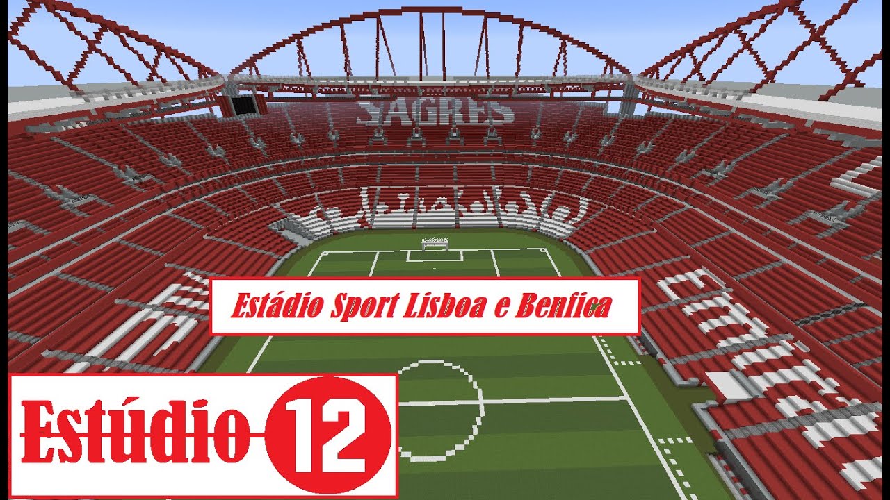 Minecraft Estádio Sport Lisboa e Benfica (Benfica) - YouTube
