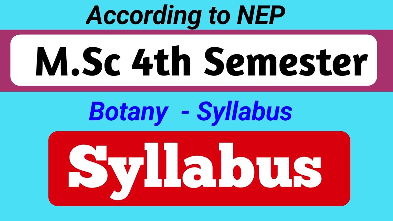 MSc Botany 4th Semester Syllabus 2024-25 By NEP #mscsyllabus #mscbotany ...