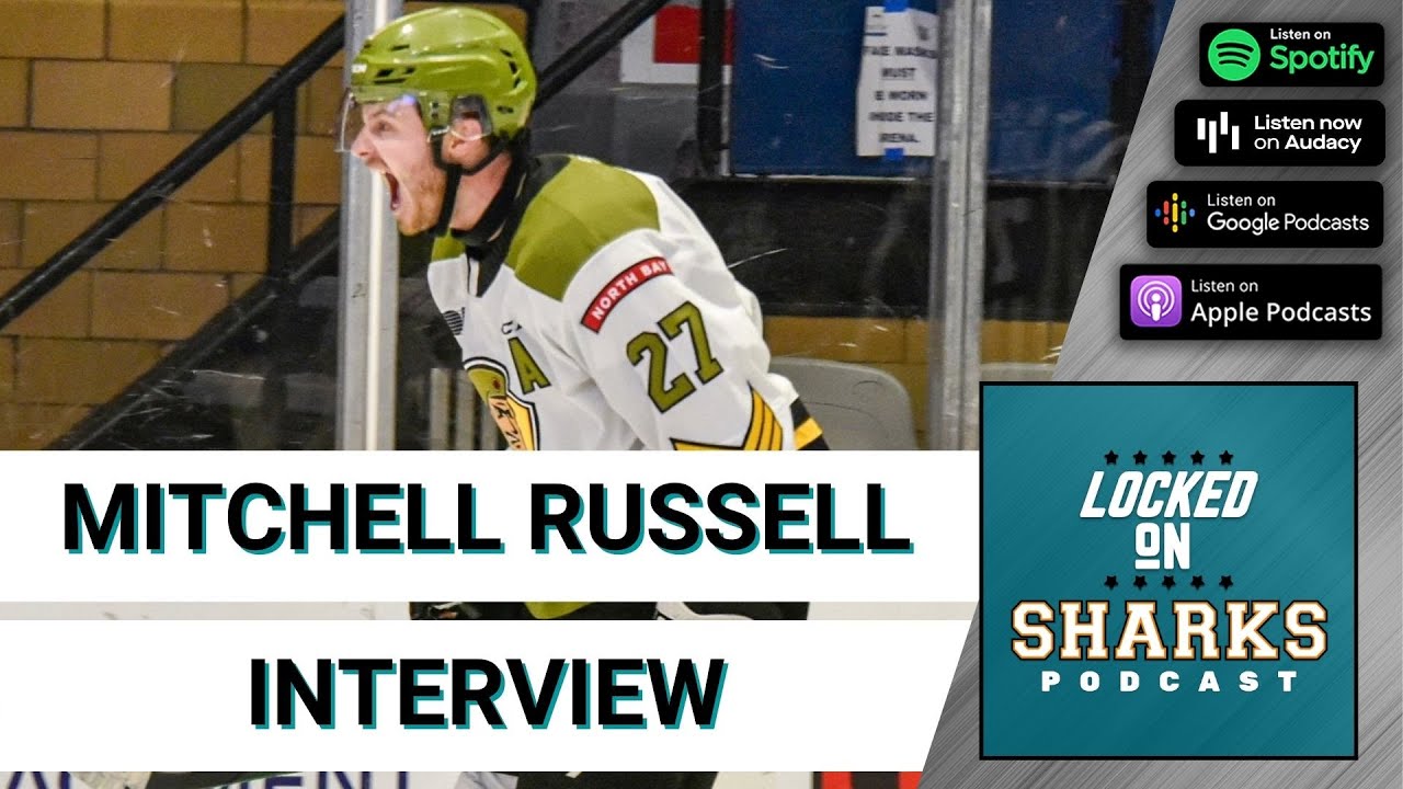San Jose Sharks NEWEST Prospect, Mitchell Russell On His Path To San ...