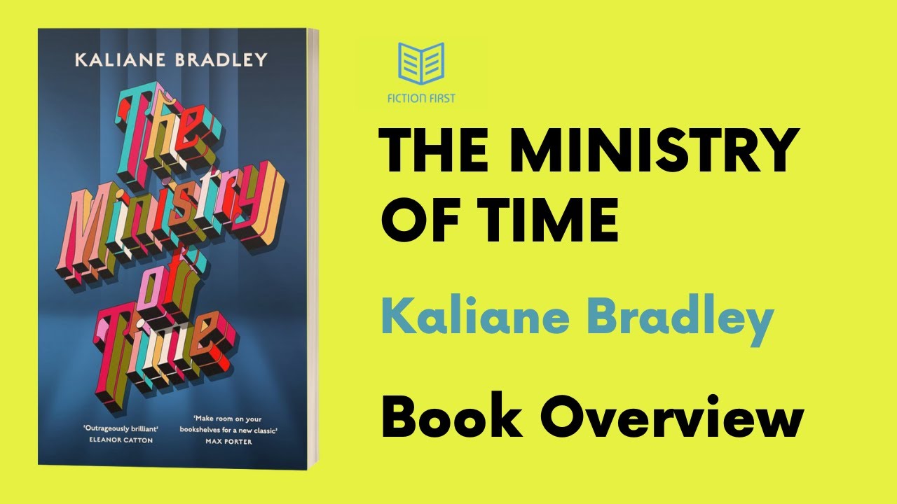 25 | THE MINISTRY OF TIME | Kaliane Bradley | Book Summary | Overview ...