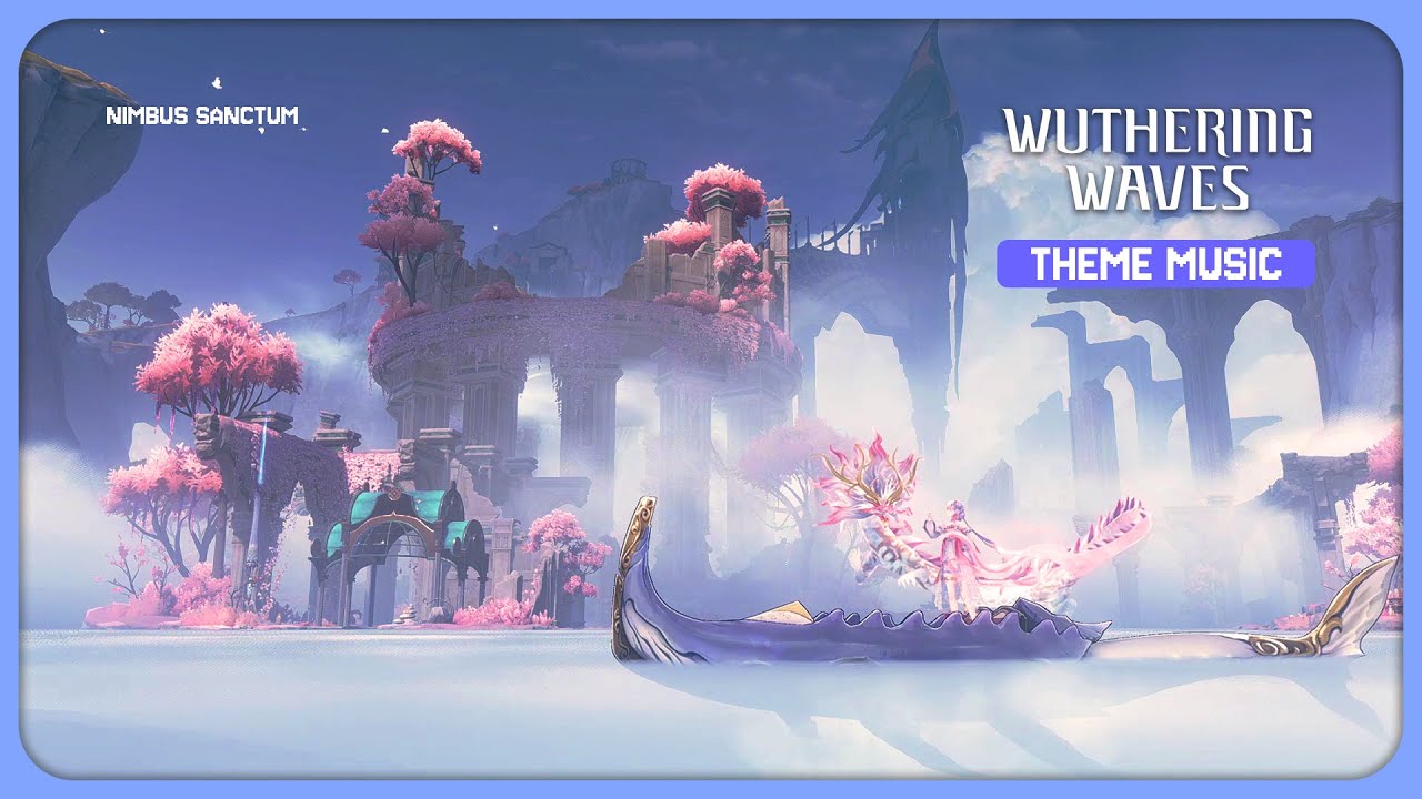 Nimbus Sanctum Theme Music — A Dream Soaked in Mist | Wuthering Waves ...