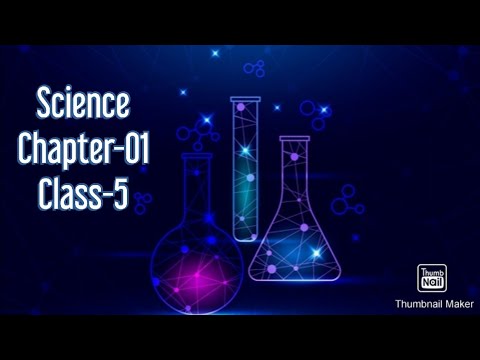 Science,ch-01,class-5(english version) - YouTube