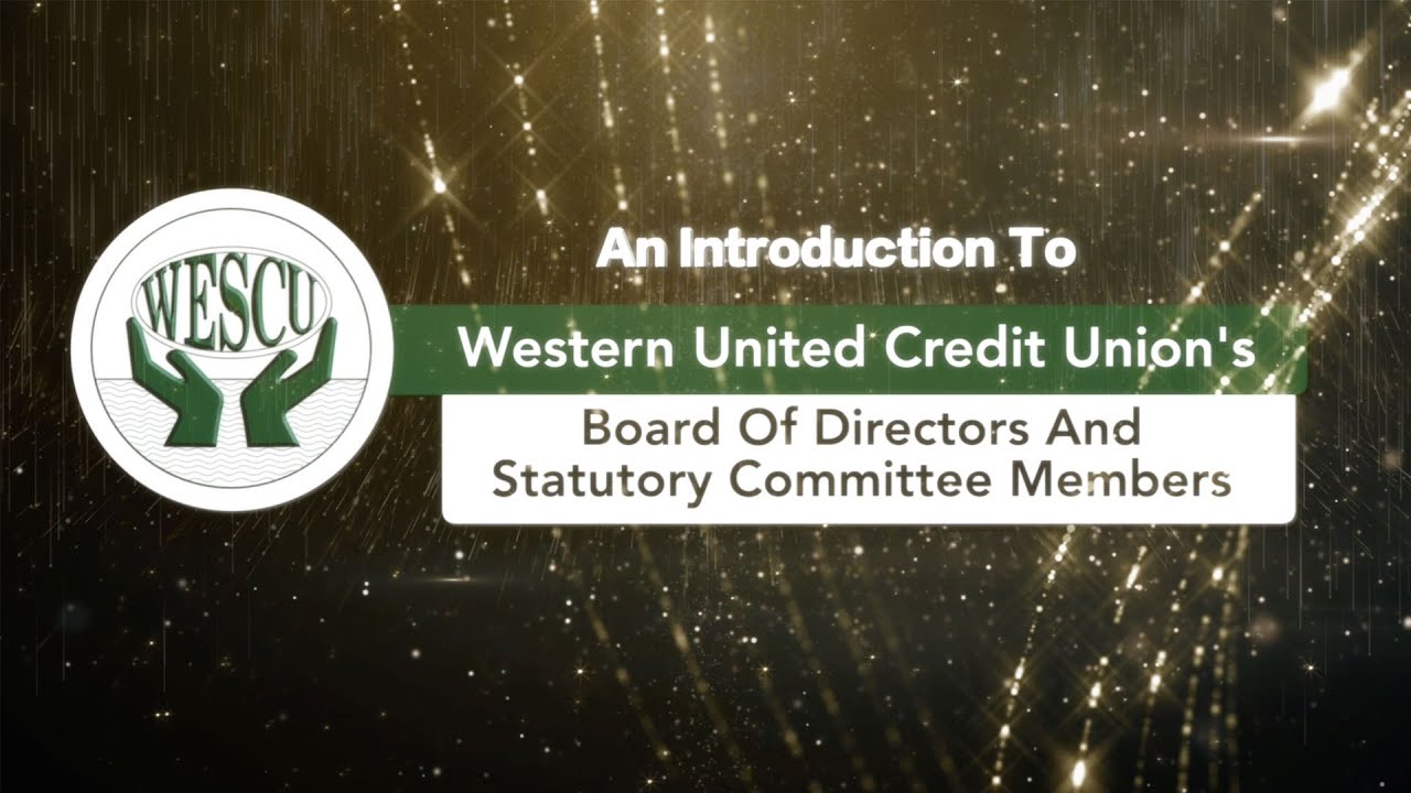 Western United Credit Union's Board Of Directors & Statutory Committee ...