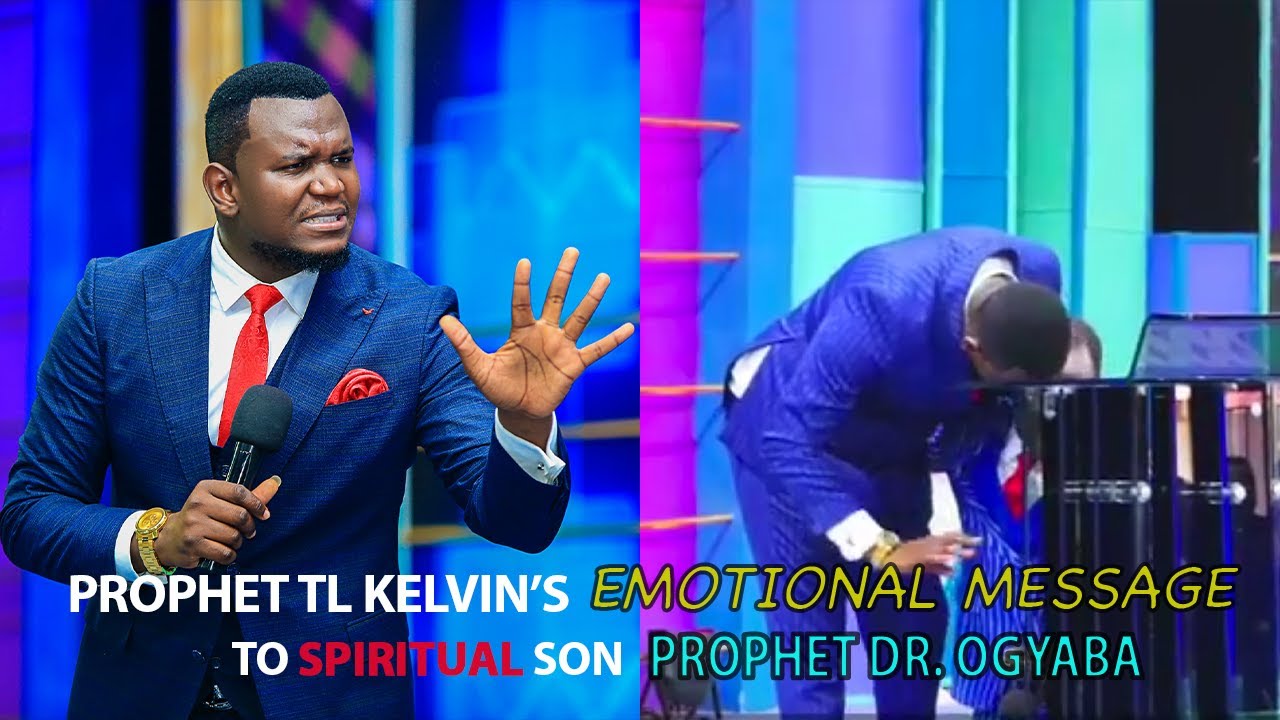 Prophet TL Kelvin's EMOTIONAL message to spiritual son, Prophet Dr ...