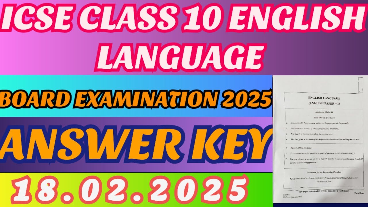 ICSE 10 ENGLISH LANGUAGE 2025 ANSWER KEY || BOARD EXAM 18.02.2025 - YouTube
