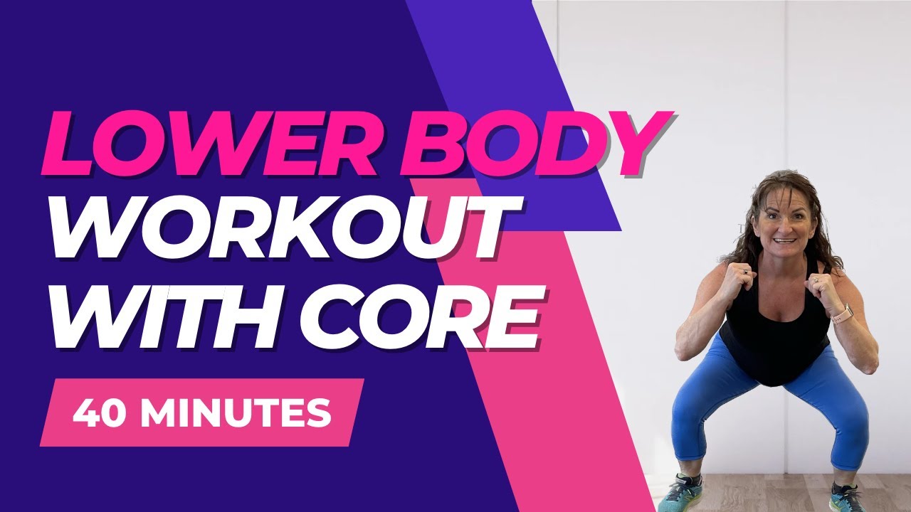 Lower Body Workout with Core | 40 Minutes - YouTube