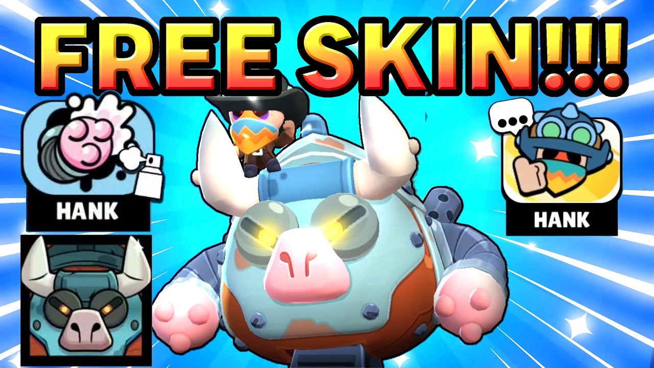 FREE HANK SKIN!!!🍼🐂🐡 - brawl stars - YouTube