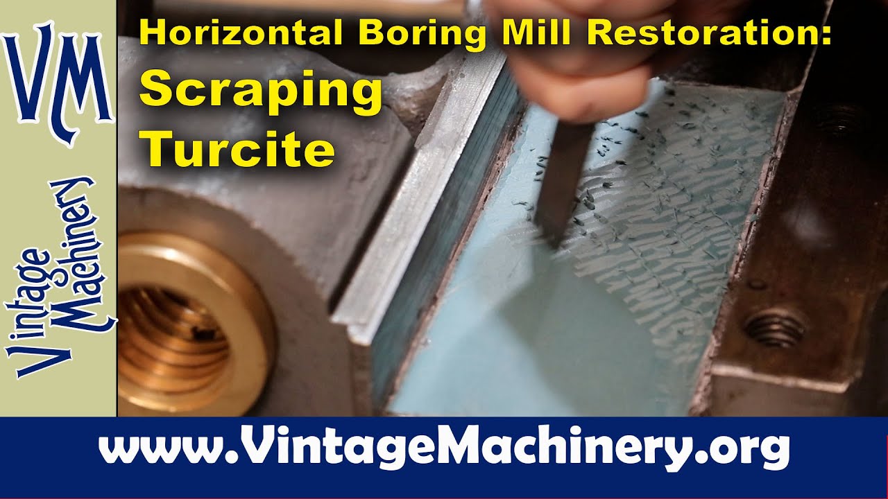 Horizontal Boring Mill Restoration: Scraping Turcite and Final ...
