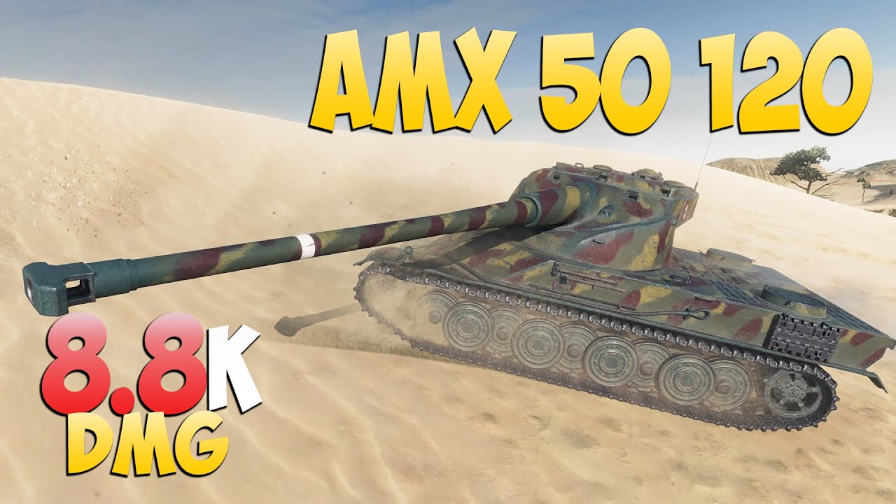 AMX 50 120 - 6 Kills 8.8K DMG - Decent! - World Of Tanks - YouTube