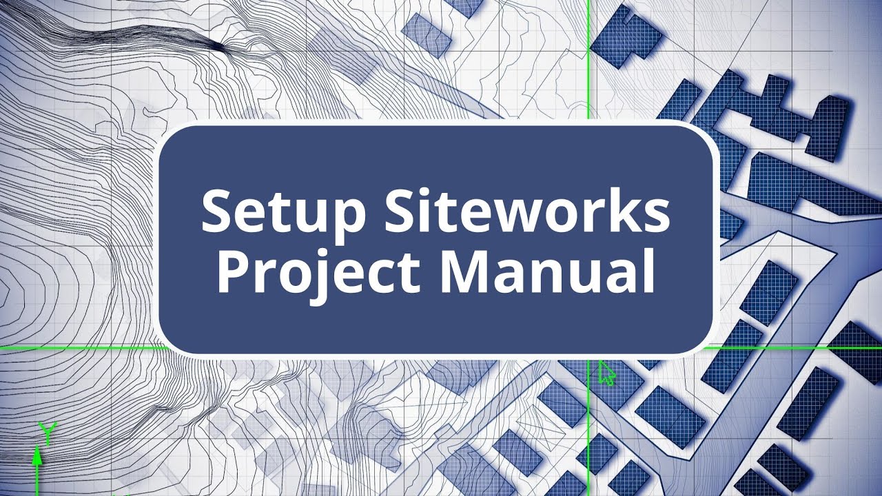 Setup Siteworks Project Manual - TBC As-Built Process with Siteworks ...