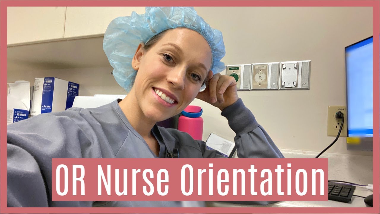My First Month as an OR Nurse - Orientation, Transition, & Losing ...
