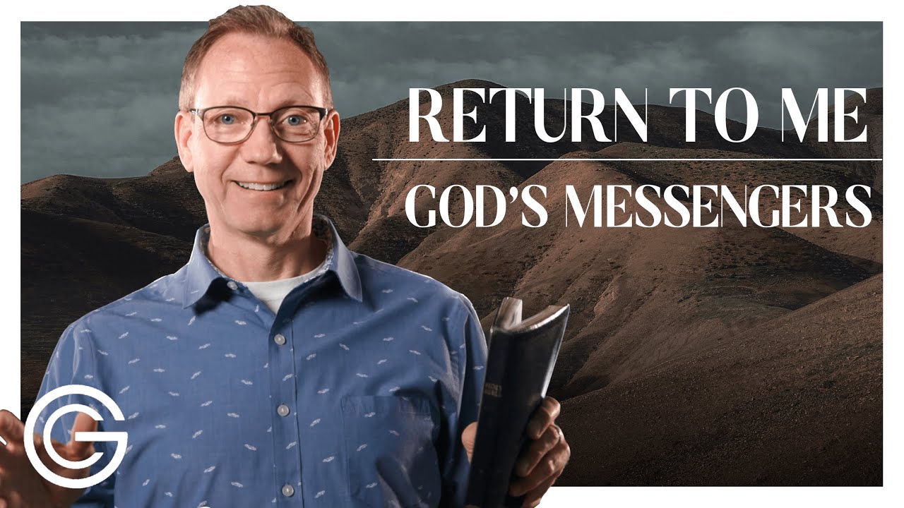 God's Messengers | Pastor Brian Gann | Grace Church | Return To Me ...