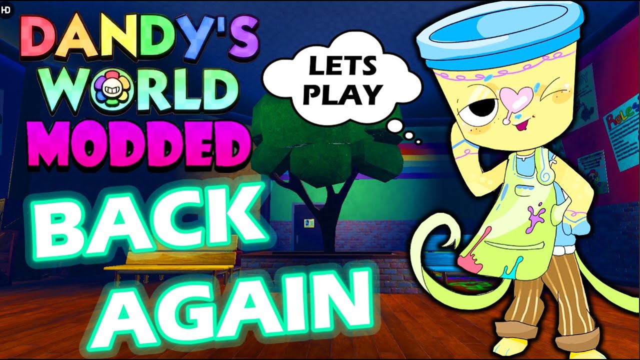 It Always Comes BACK [DANDY'S WORLD MODDED] See How I Got it Back ...