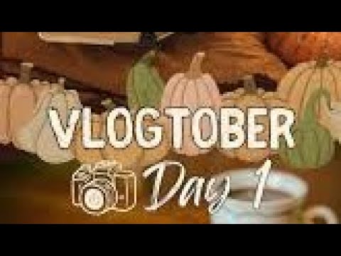 Vlogtober Day One - YouTube