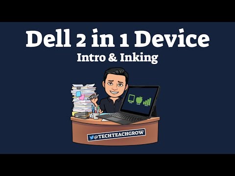 Dell 2-in-1 Device- Intro & Inking - YouTube