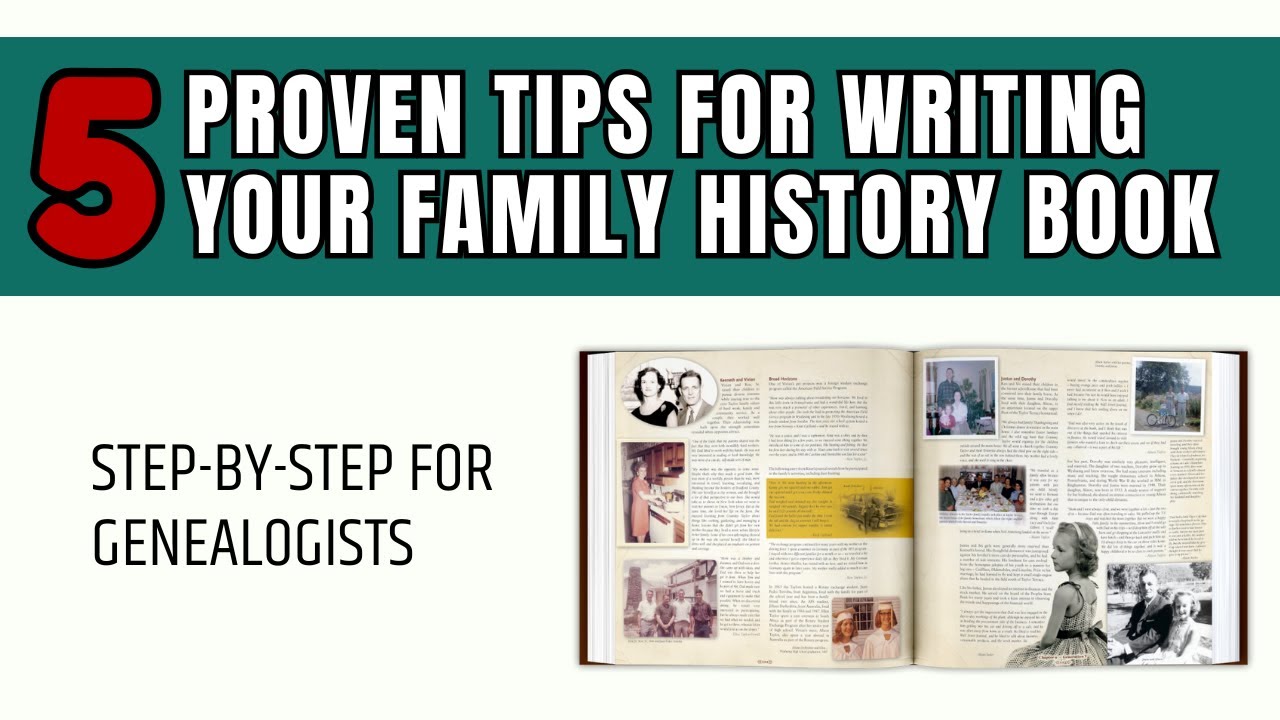 5 Proven Tips for Writing Your Family History Book | A Step-by-Step ...