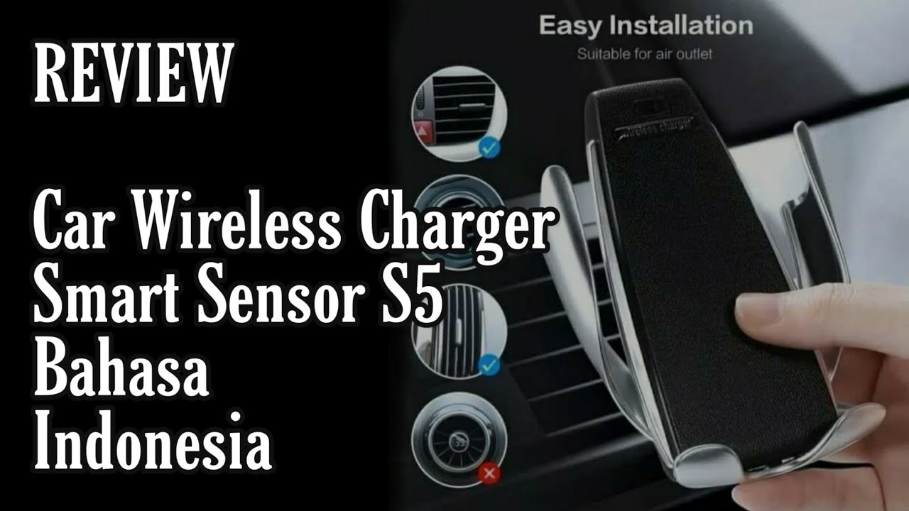 Car Wireless Charger Smart Sensor S5 by Mas Joko Wali - YouTube