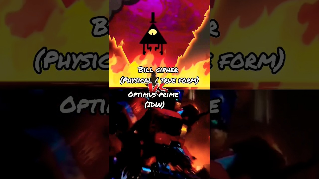 bill cipher vs IDW Optimus Prime - YouTube
