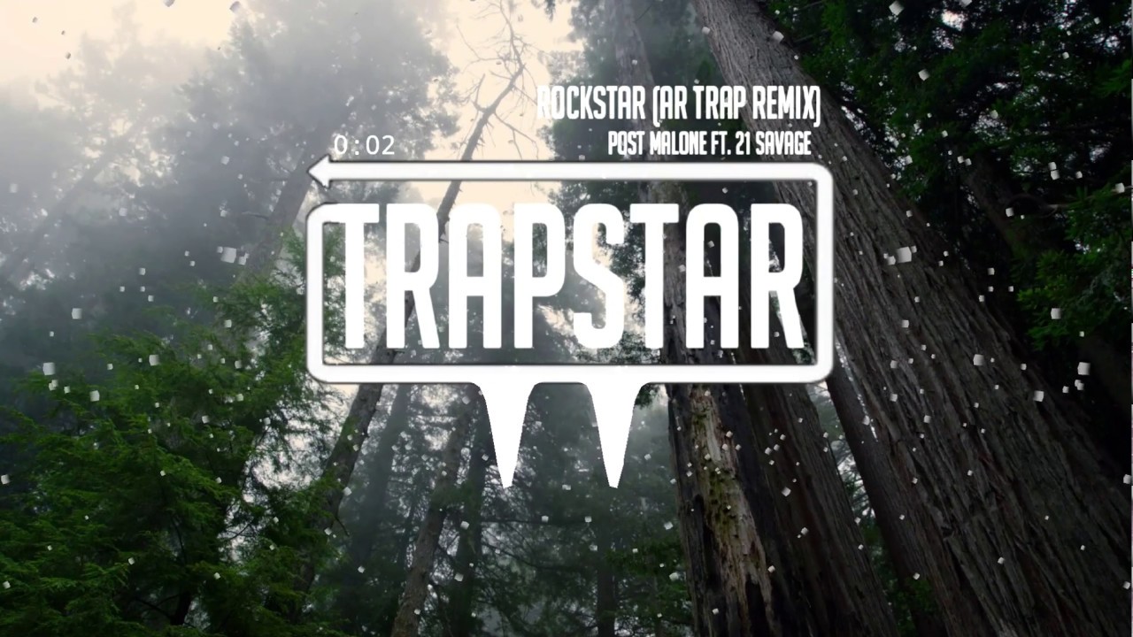 Post Malone - Rockstar (AR Trap Remix) feat. 21 Savage - YouTube