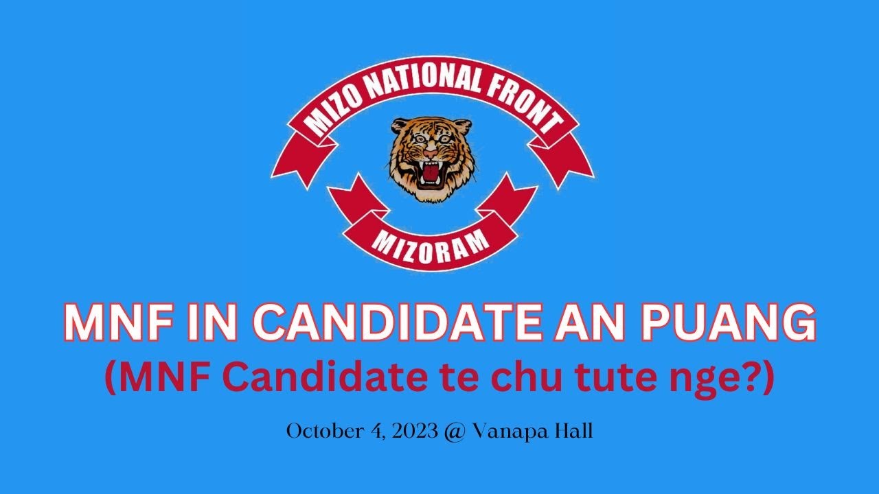 MNF Party-in candidate an puang | Tute nge an candidate dawn? - YouTube