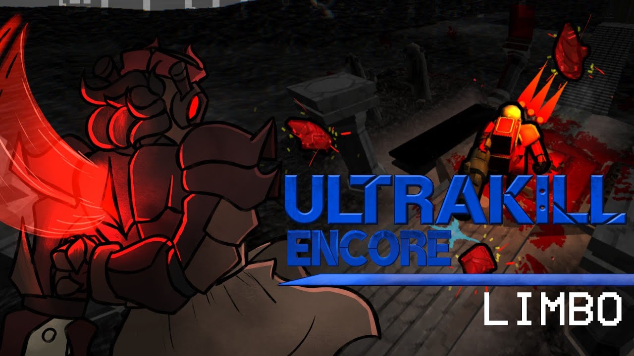 ULTRAKILL ENCORE: LIMBO - YouTube