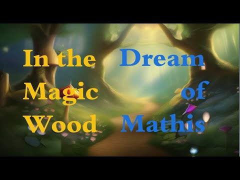 In the Magic Wood: Dream of Mathis - YouTube