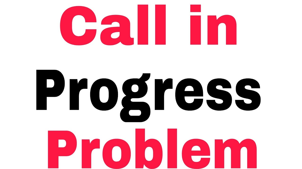 How To Fix Tab To Go Back to call & Call In Progress Problem Solve ...