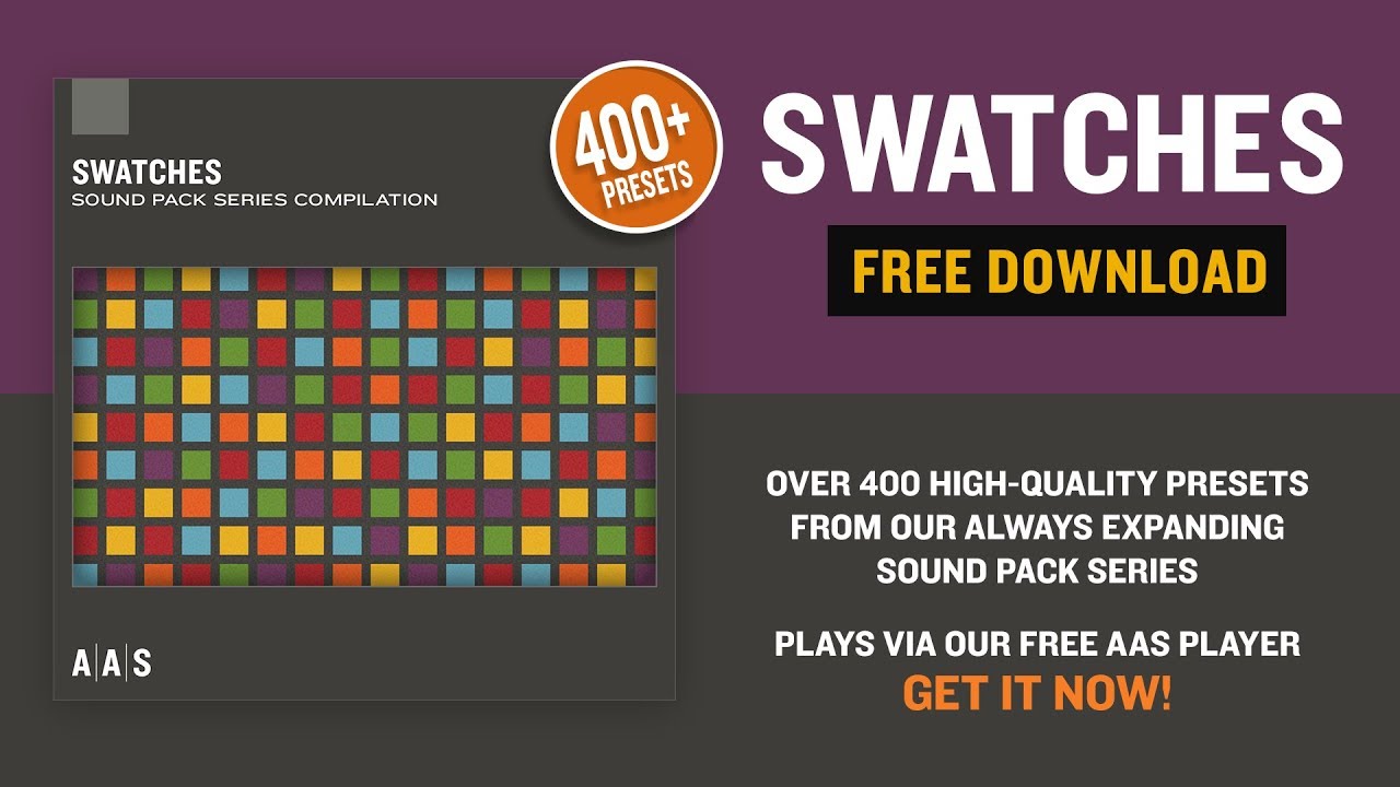 AAS Swatches—Free Plug-in—Sound Pack Series Compilation for the AAS ...
