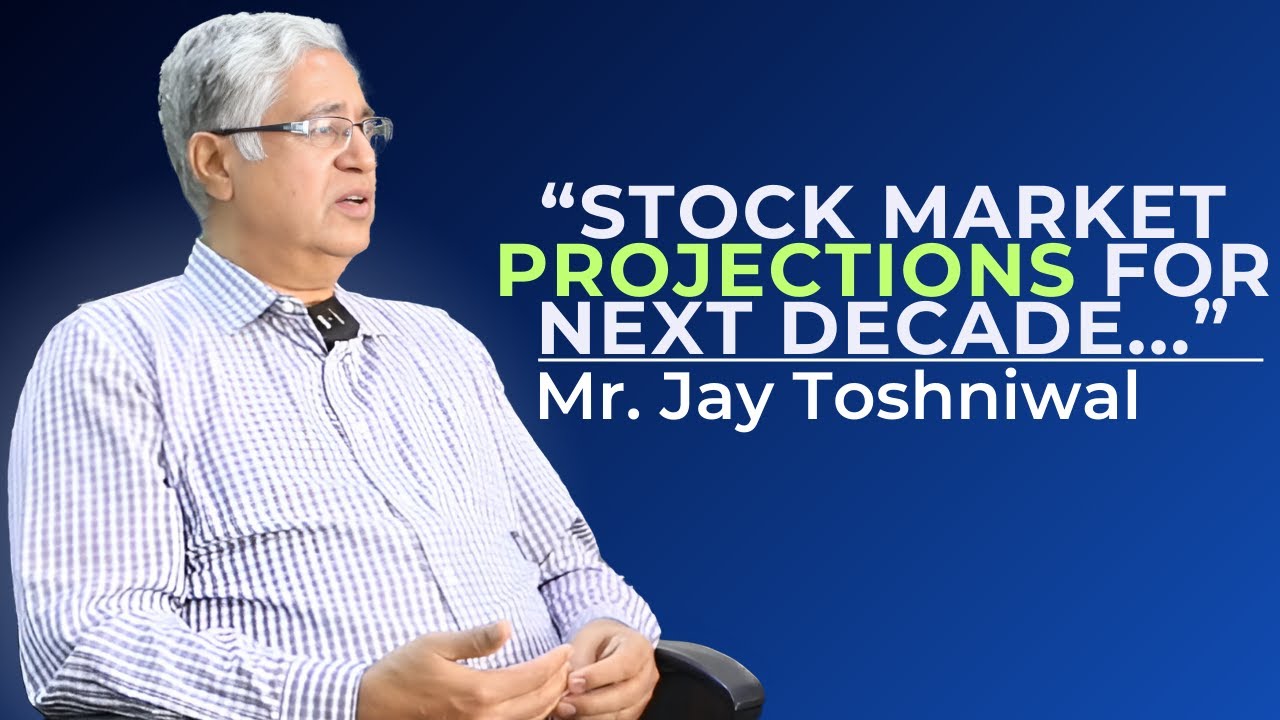 "Projections for the next decade's stock market.." | CEO of Toshniwal ...