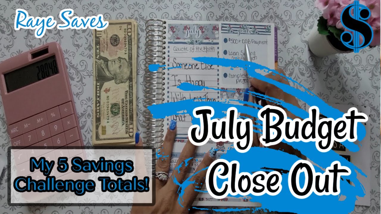 July Budget Close Out | Simple & Easy Way I Close Out My Monthly ...