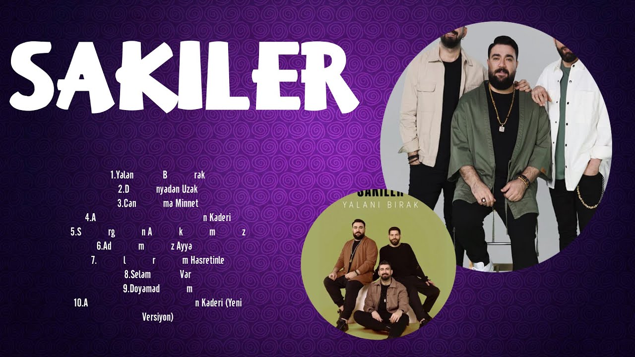 Sakiler Greatest Hits Full Album ~ The Best Songs Of Sakiler - YouTube