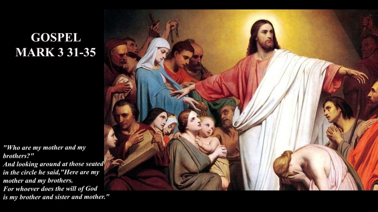 Gospel Reflection Mark 3 31 35 24 January 2023 YouTube Gospel Reflection Mark 3 31 35 24 January 2023 YouTube