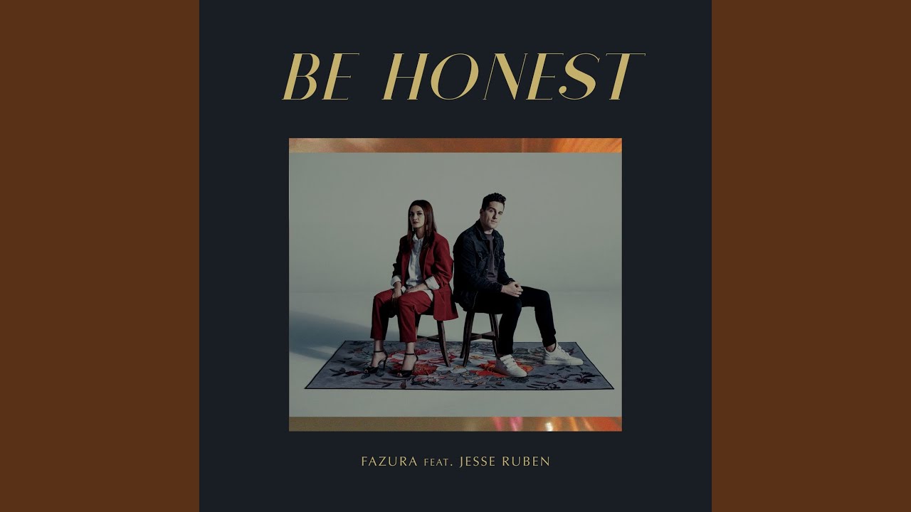 Be Honest - YouTube