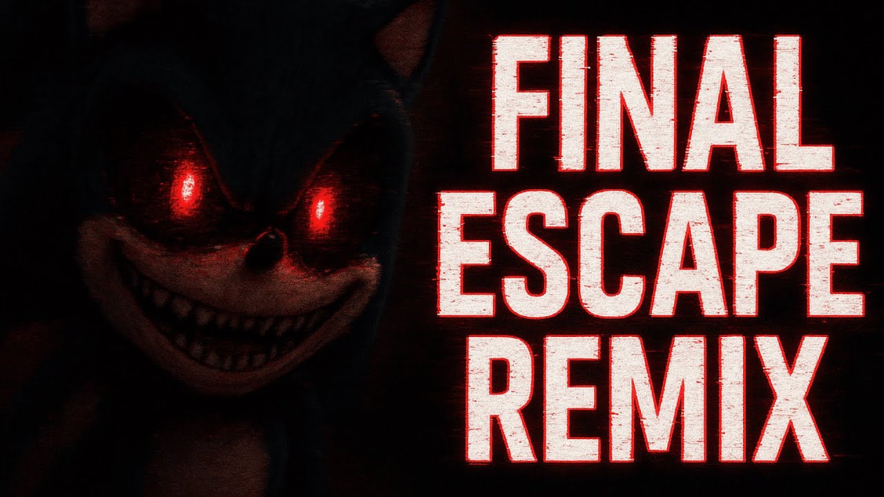 FINAL ZONE: FINAL ESCAPE (Glitched Remix) - Sonic.EXE - YouTube
