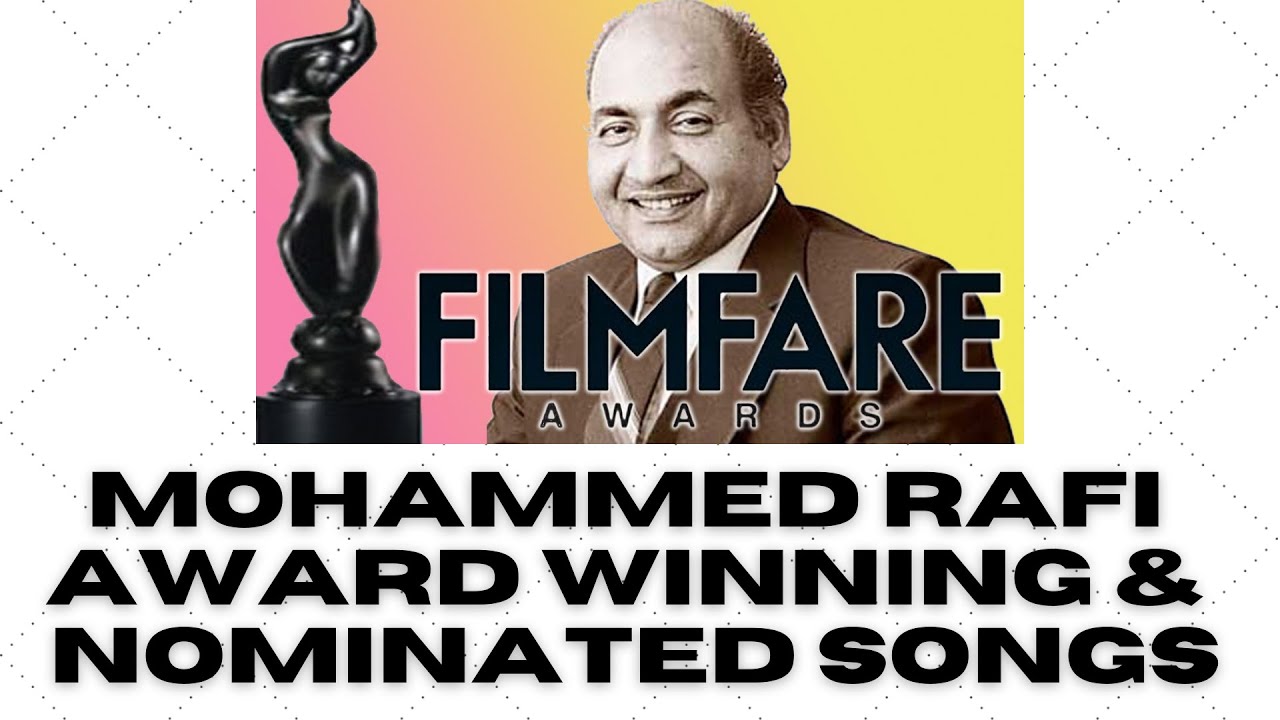 Mohammed Rafi Award Winning And Nominated Songs - YouTube