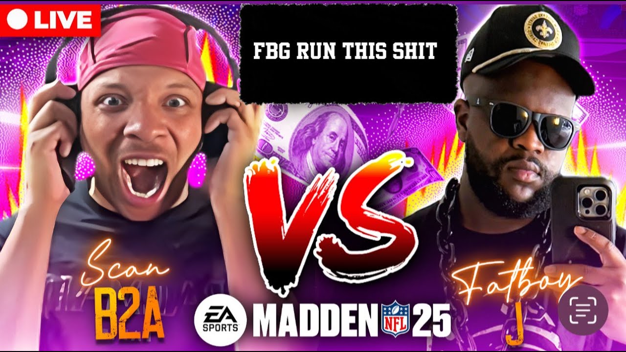 LIVE FBG RUN THIS SHIT Madden 25 Gameplay 🔥 B2A PULL UP ! | FatBoy J ...