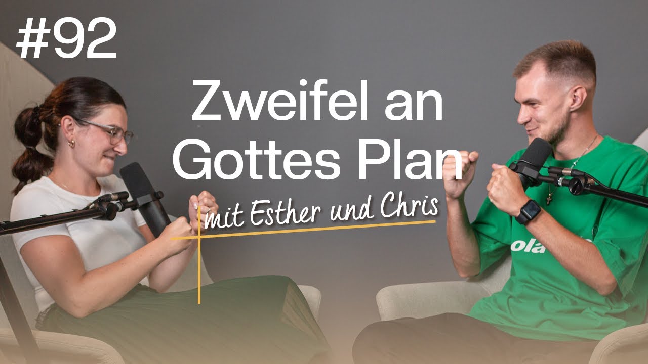 Rückkehr aus Israel: Zweifel an Gottes Plan #92 | Esther & Chris ...