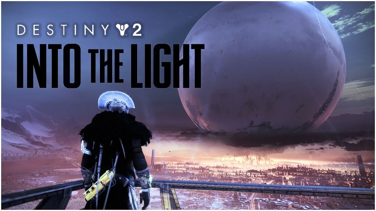 Destiny 2 // Into the Light is here - YouTube