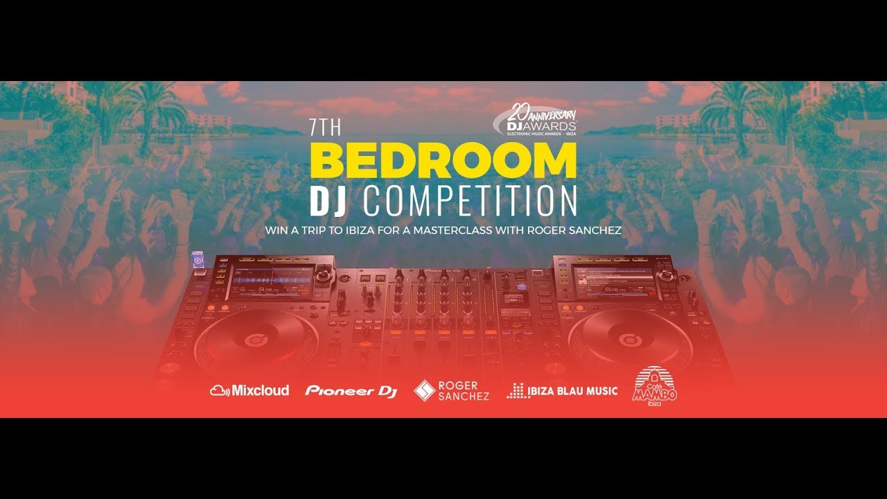 7th Bedroom DJ Competition - YouTube